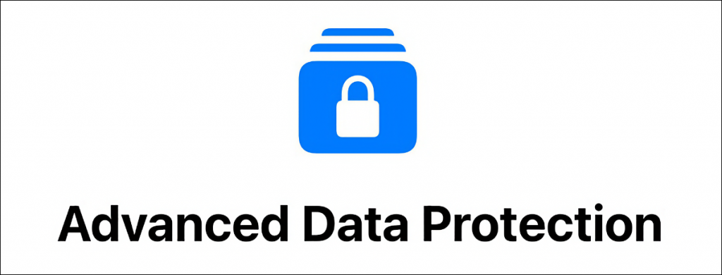 How to Turn On Advanced Data Protection for iCloud - The Mac Security Blog